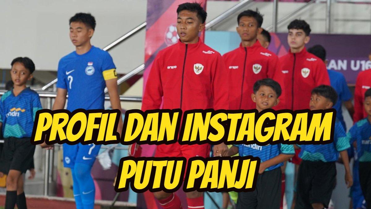 Profil dan Akun Instagram Putu Panji, Kapten Timnas U17 Indonesia yang ...