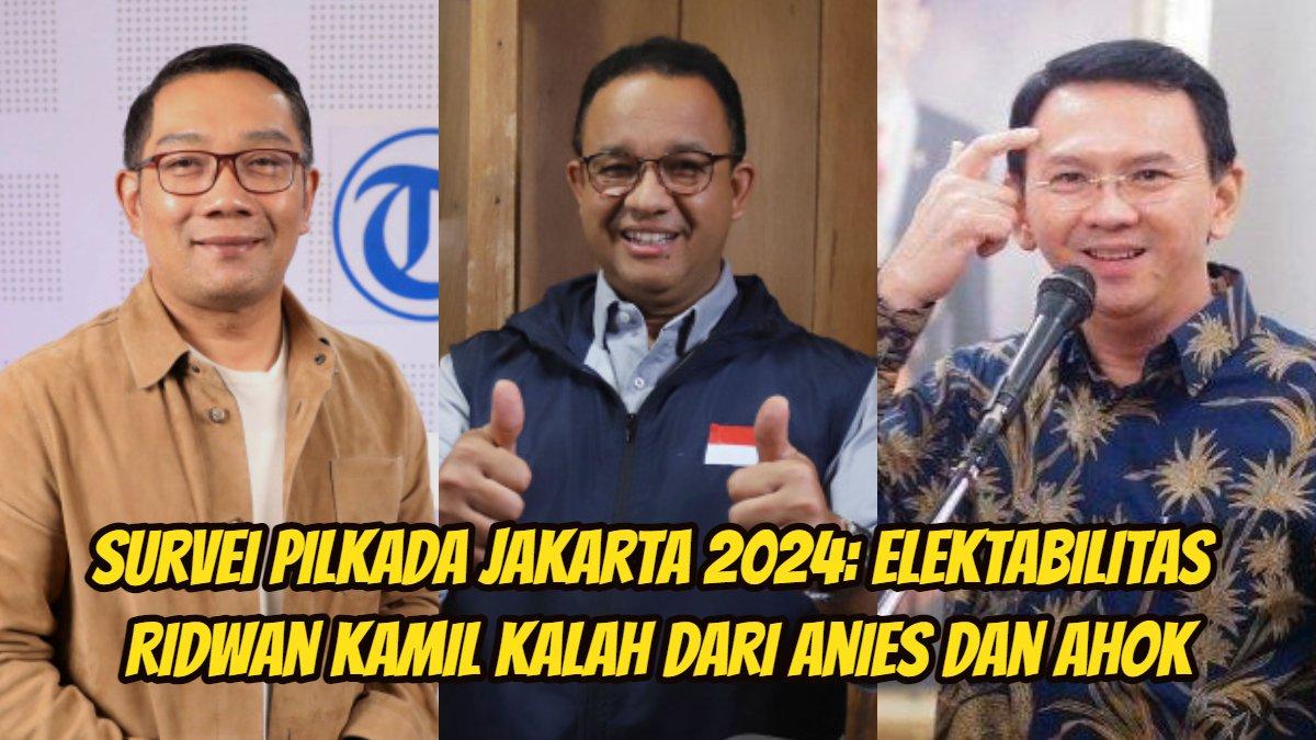 Survei Terbaru Pilkada Jakarta 2024, Elektabilitas Ridwan Kamil Tertinggal Jauh dari Anies dan ...