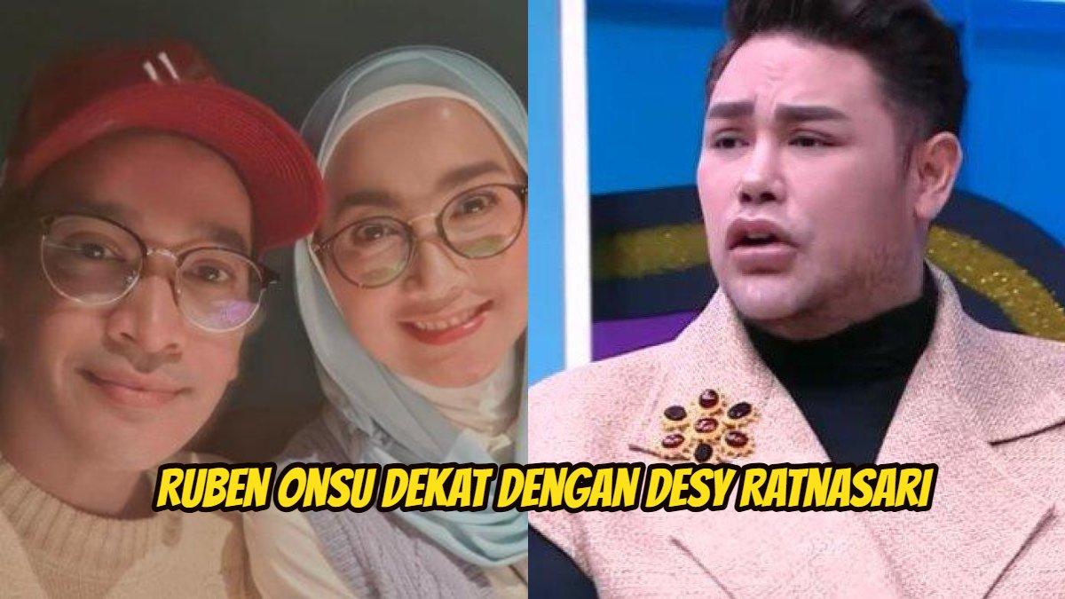 Cerai dari Sarwendah, Ruben Onsu Kini Dekati Desy Ratnasari, Sikapnya Berubah, Igun: Lagi Seneng ...