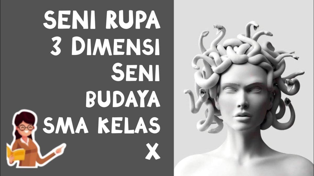 Soal & Kunci Jawaban Seni Budaya Kelas 10 SMA Halaman 39-42 : Mengidentifikasi Karya Seni Rupa ...