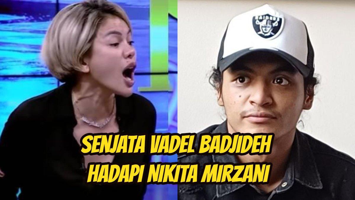 Senjata Vadel Badjideh Hadapi Nikita Mirzani, Yakin Ibu Lolly Cabut Laporan: Gue Tanggung Jawab ...