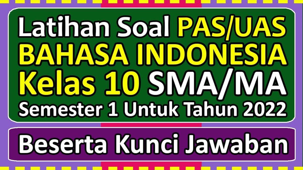20 Soal & Kunci Jawaban UAS/PAT Bahasa Indonesia Kelas 10 Semester 1: Apa Definisi Debat ...