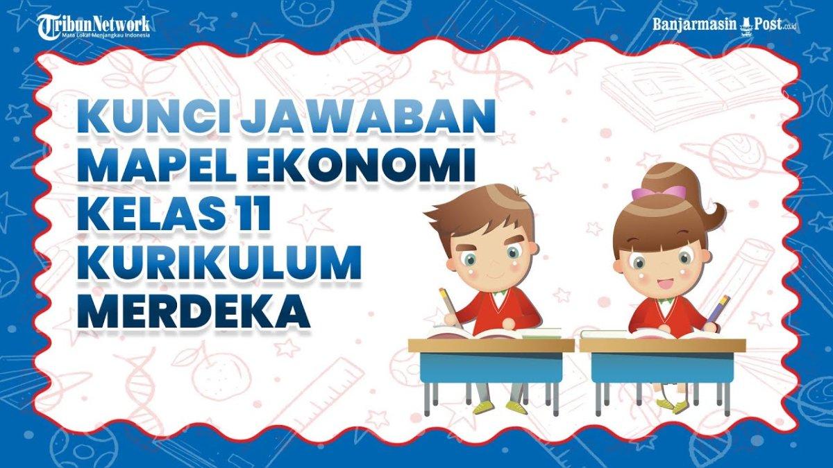 Kunci Jawaban Mapel Ekonomi Kelas 11 SMA/SMK/MA: Bagaimana Bunyi Hukum Permintaan ...