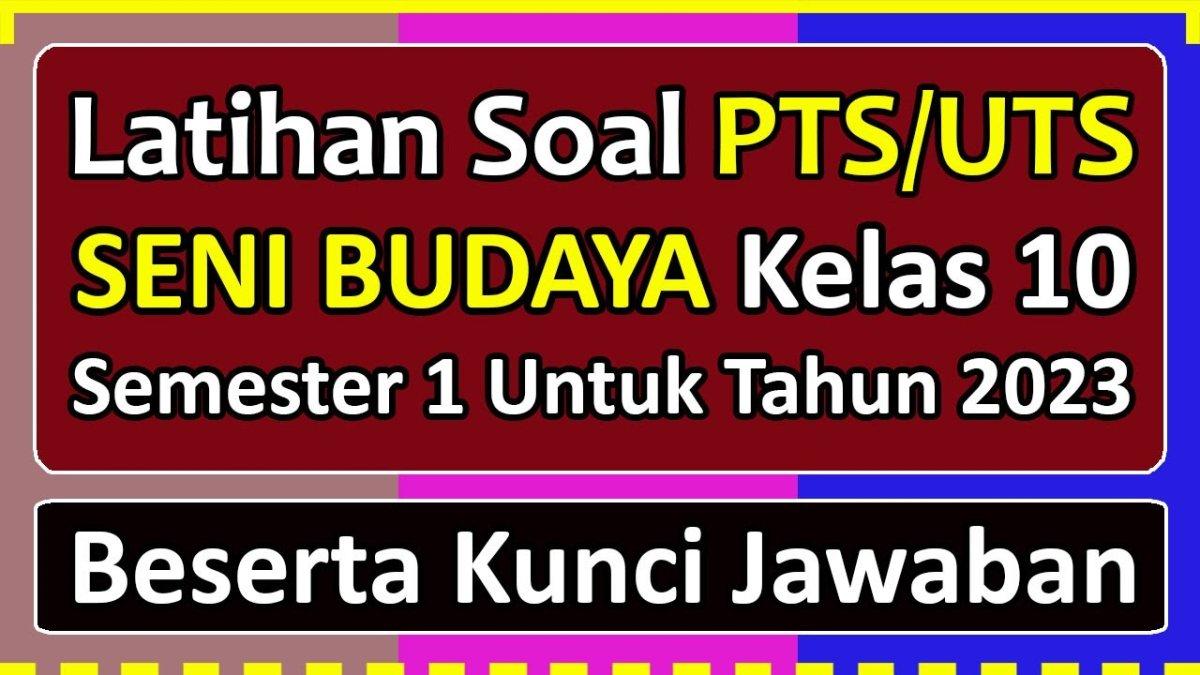 Soal Seni Budaya Kelas 10 SMA/SMK, Kunci Jawaban: Apa Fungsi Tarian Tortor dari Daerah Batak ...