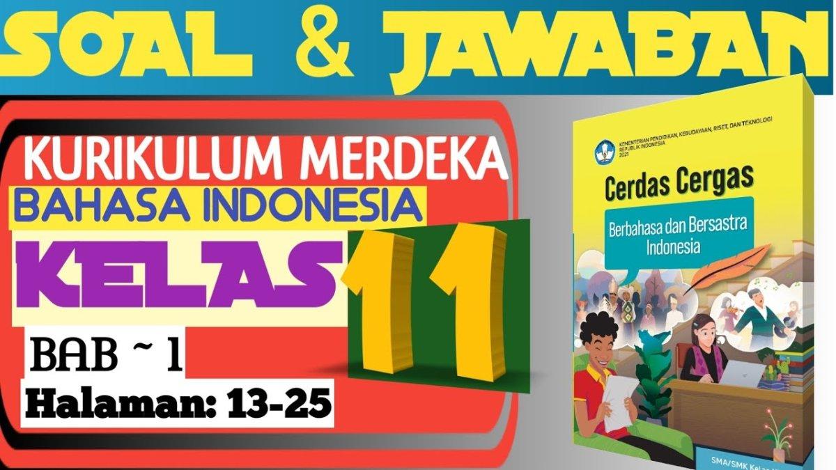 Soal & Kunci Jawaban Bahasa Indonesia Kelas 11 SMA Halaman 22-23 : Ciri dan Syarat Penyusunan ...