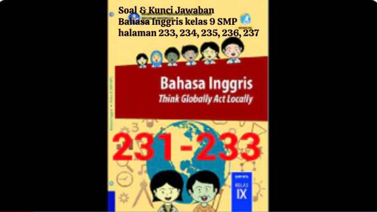 Soal & Kunci Jawaban Bahasa Inggris Kelas 9 SMP Halaman 233 234 235 236 237 Kurikulum Merdeka ...