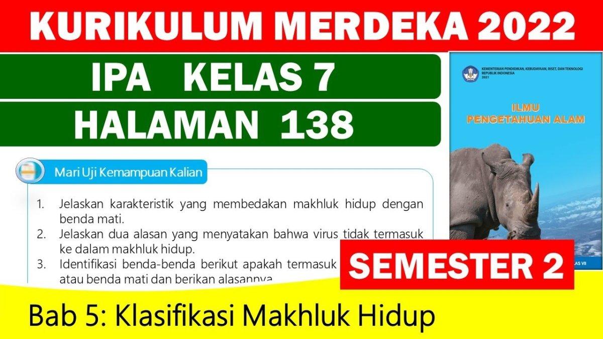 Soal & Kunci Jawaban IPA Kelas 7 SMP Halaman 138 Kurikulum Merdeka, Klasifikasi Makhluk Hidup ...