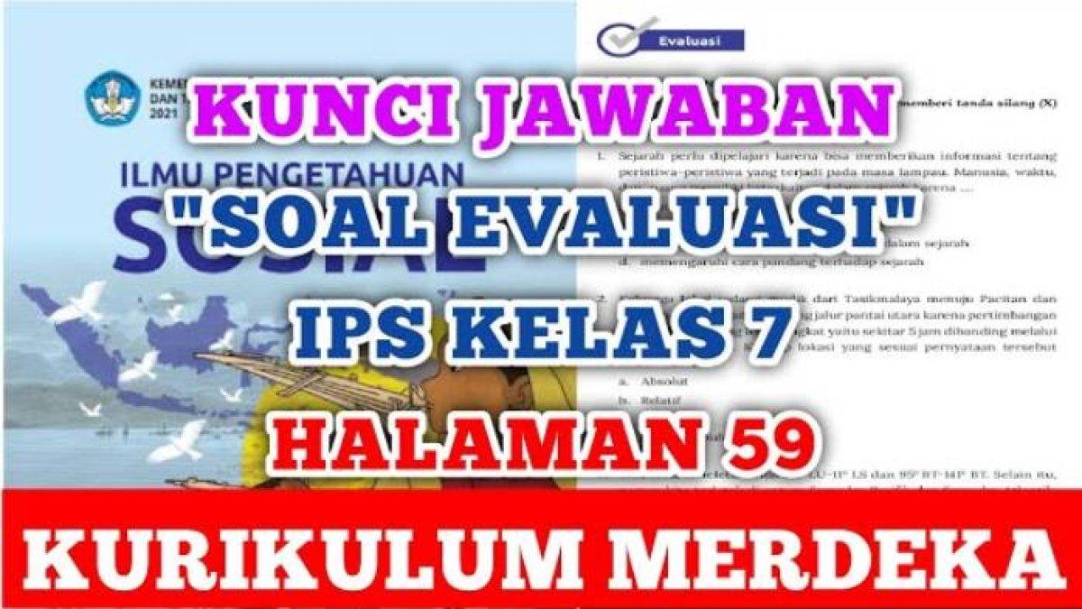 Soal & Kunci Jawaban IPS Kelas 7 SMP/MTs Halaman 59 60 61 62 63 64 65 Kurikulum Merdeka ...