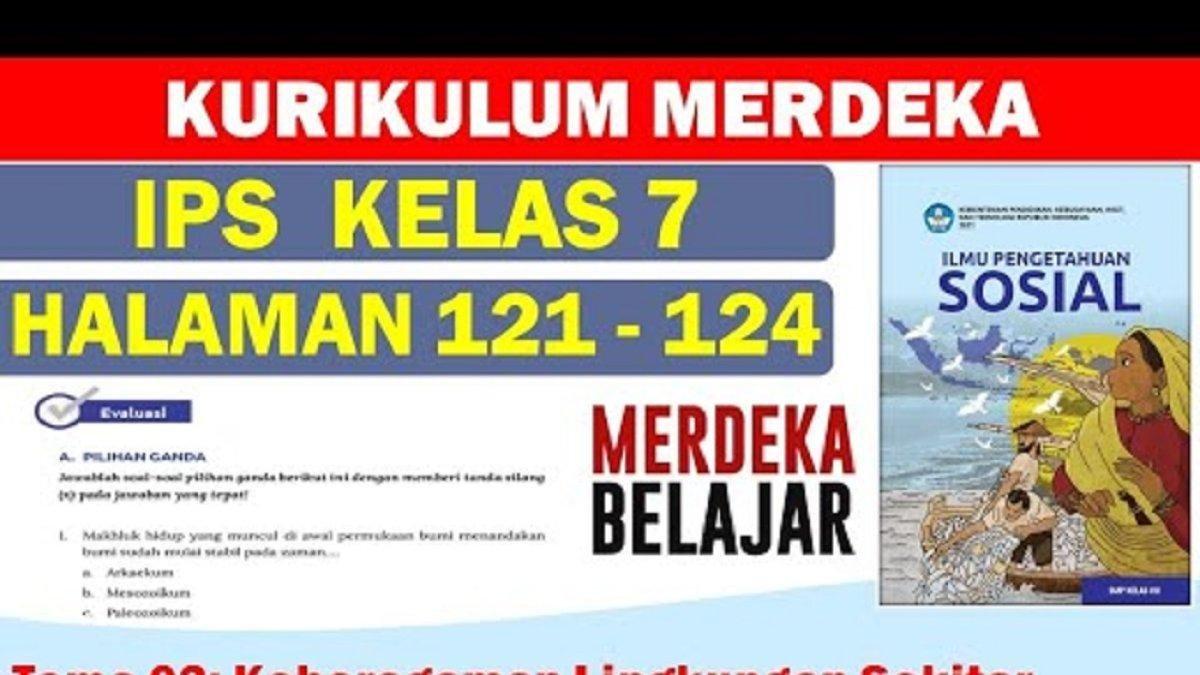Soal & Kunci Jawaban IPS Kelas 7 SMP Halaman 121 122 123 124 125 Kurikulum Merdeka, Pencemaran ...