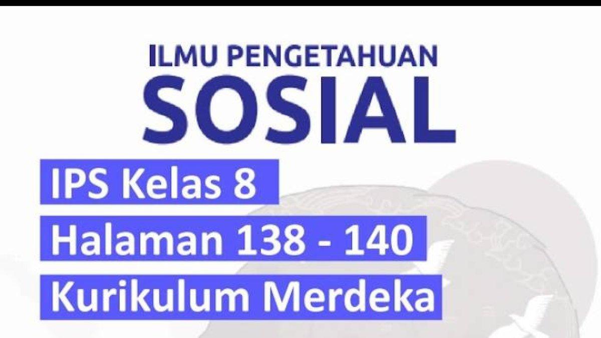 Soal & Kunci Jawaban IPS Kelas 8 SMP Halaman 138 Kurikulum Merdeka, Mobilitas Sosial Seorang ...