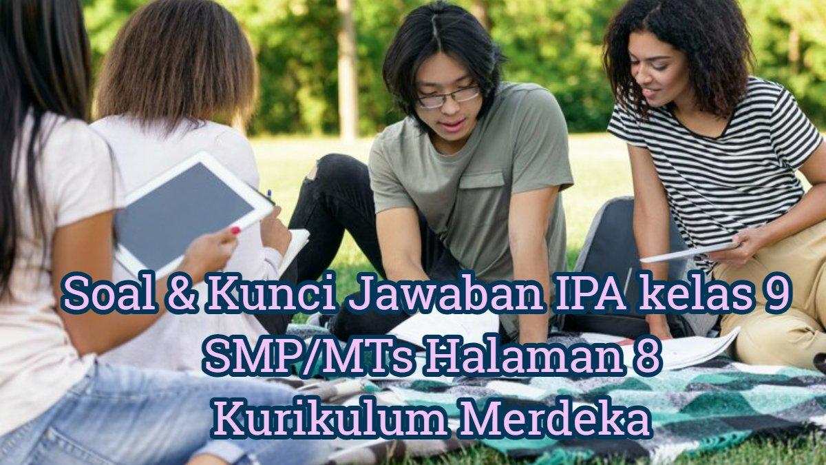 Soal & Kunci Jawaban IPA kelas 9 SMP/MTs Halaman 8 Kurikulum Merdeka, Organ Reproduksi ...