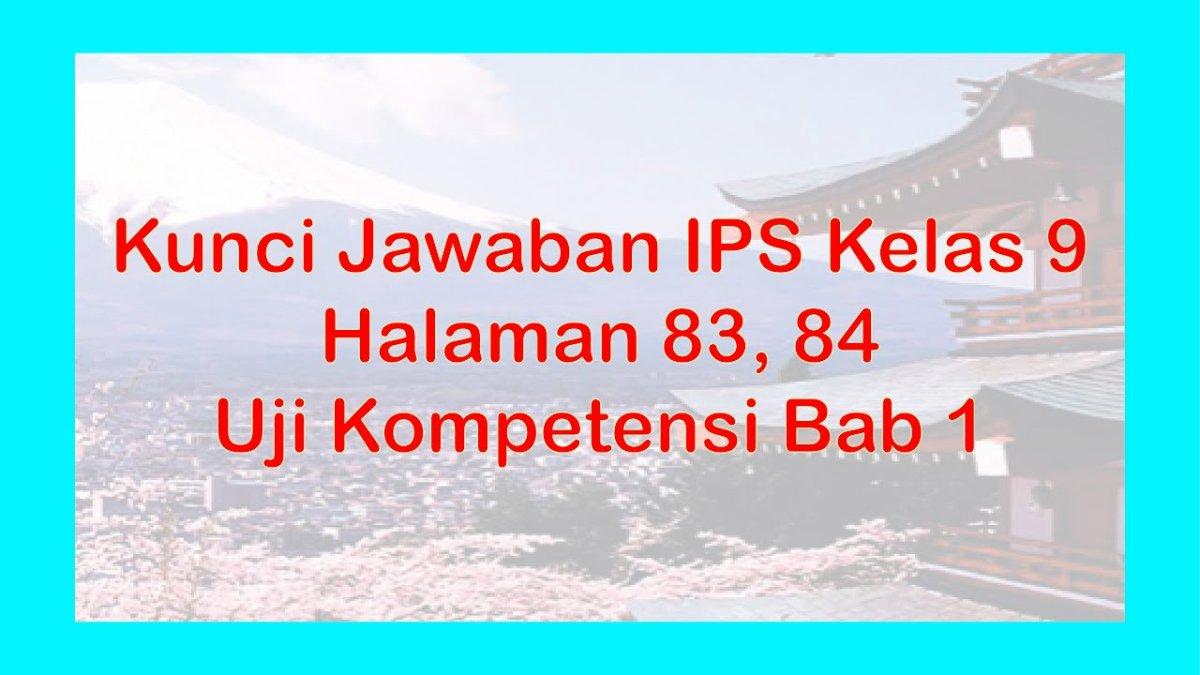 Soal & Kunci Jawaban IPS Kelas 9 SMP Halaman 83 84 Kurikulum 2013 ...