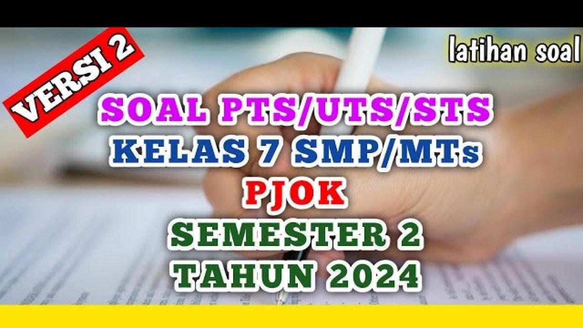 40 Soal & Kunci Jawaban PJOK Kelas 7 SMP Semester 1: Kesehatan, Gaya Hidup Sehat ...