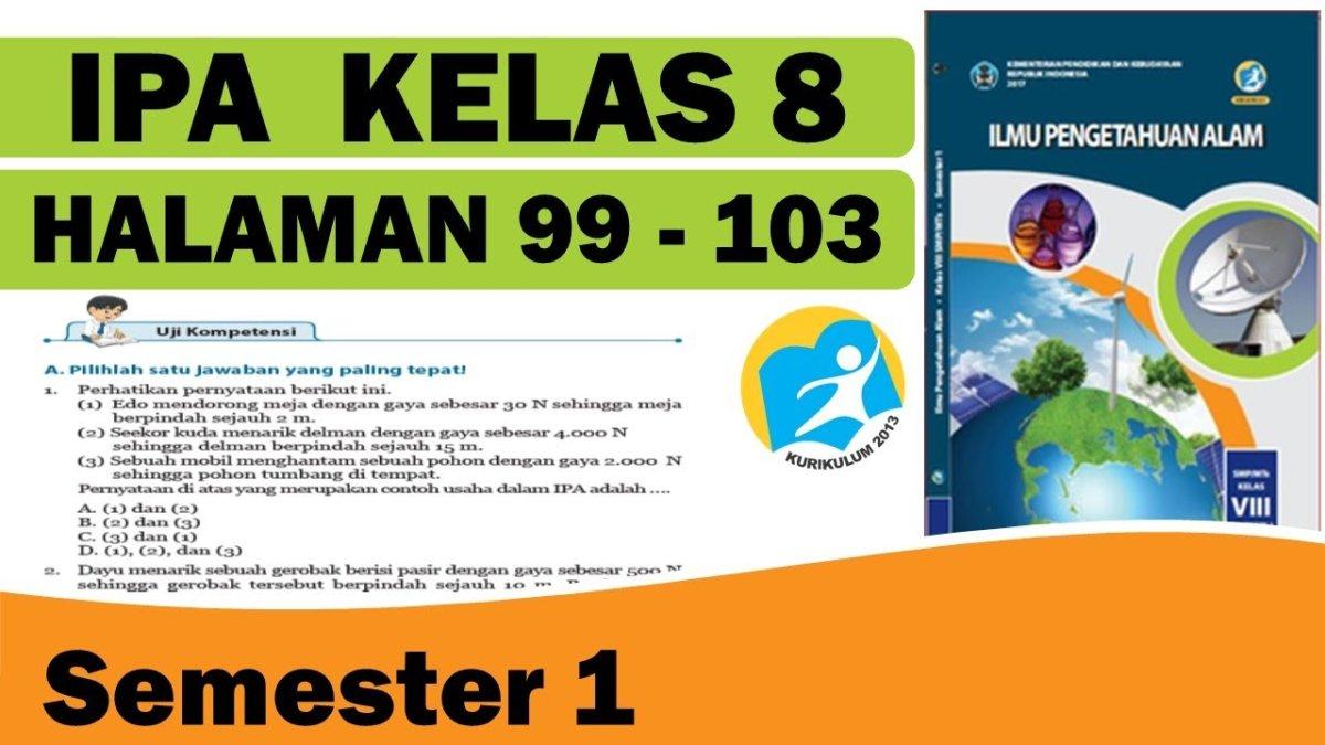 Soal & Kunci Jawaban IPA Kelas 8 SMP Halaman 99 100 101, Besarnya Usaha yang Dilakukan Dayu ...