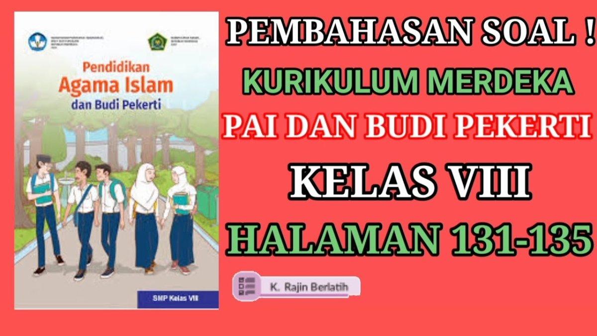Soal & Kunci Jawaban PAI Kelas 8 SMP Halaman 135: Keberhasilan Daulah ...