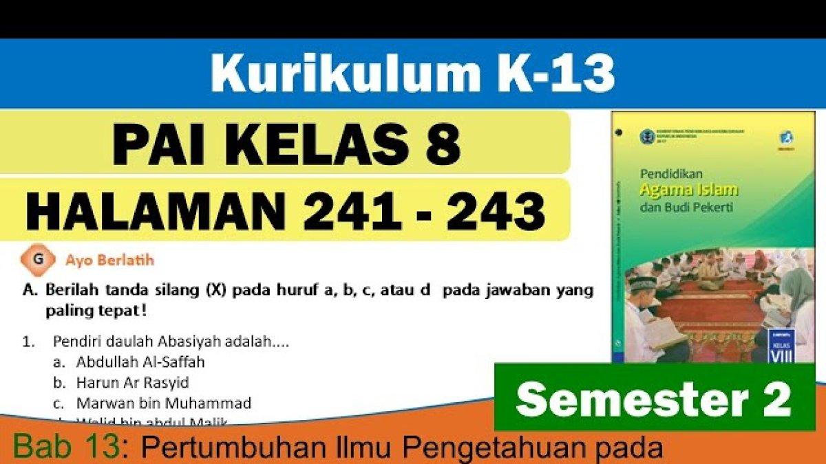Soal & Kunci Jawaban PAI Kelas 8 SMP Halaman 241 242 Bab 13: Pengarang ...