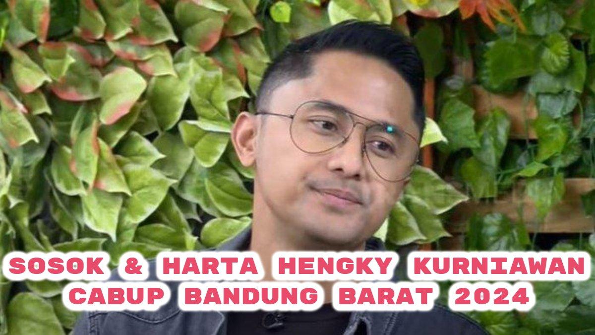 Sosok & Harta Hengky Kurniawan Cabup di Pilkada Bandung Barat 2024, Cek ... Sosok & Harta Hengky Kurniawan Cabup di Pilkada Bandung Barat 2024, Cek ...