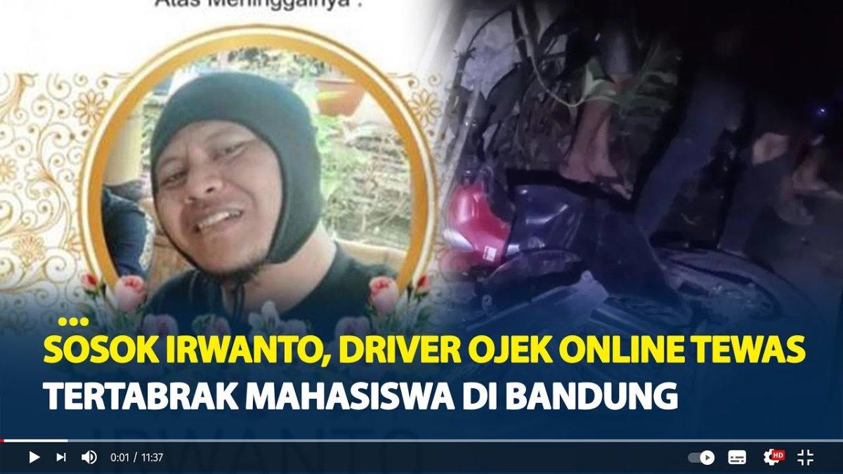 Sosok Irwanto, Ojol Tewas Ditabrak Mahasiswa di Bandung, Tulang Punggung, 3 Anaknya Kini Yatim ...