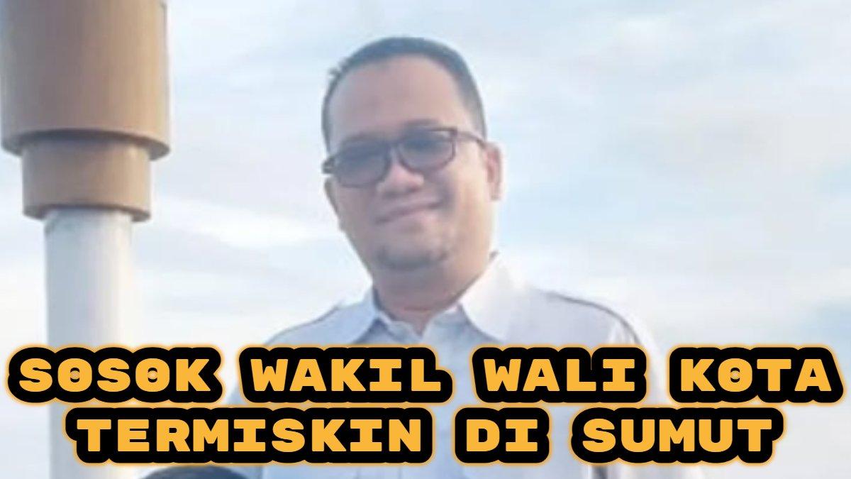 Sosok Wakil Wali Kota Termiskin di Sumut yang Menang pada Pilkada 2024, Hartanya Rp 2,1 Miliar ...