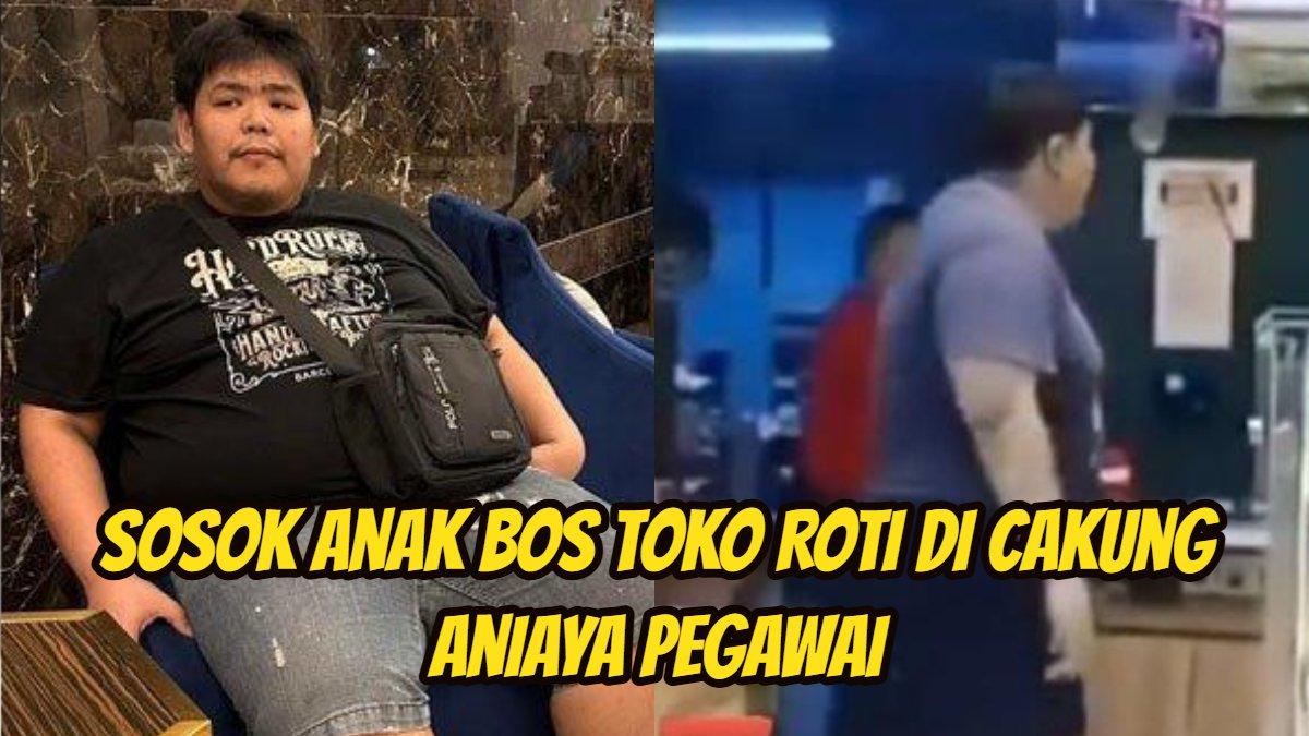 Sosok Anak Bos Toko Roti di Cakung Jaktim Aniaya Pegawai, Arogan Ejek Miskin, Ahmad Sahroni ...