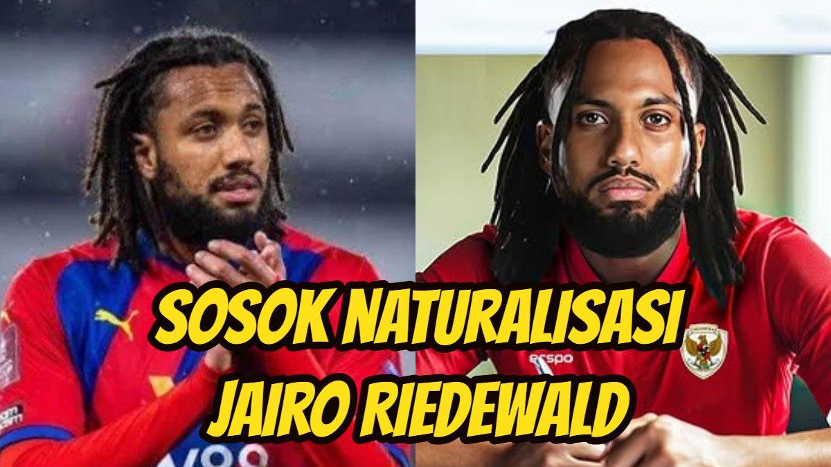 Sosok Pemain Naturalisasi Jairo Riedewald, Eks Crystal Palace Hampir ...