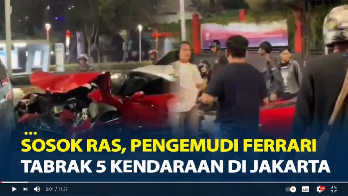 SOSOK RAS, Pengemudi Ferrari Tabrak 5 Kendaraan di Bundaran Senayan, Sempat Amuk Korban:Diduga ...