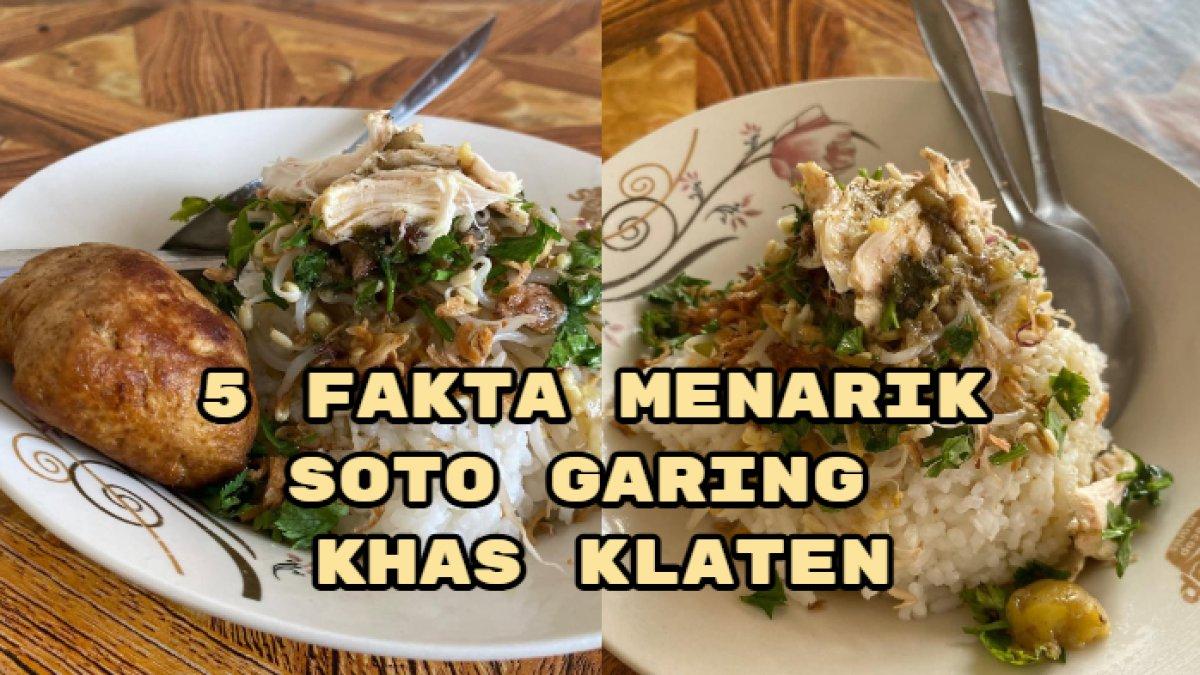 5 Fakta Menarik Soto Garing Khas Klaten yang Bikin Ketagihan: Menu ...