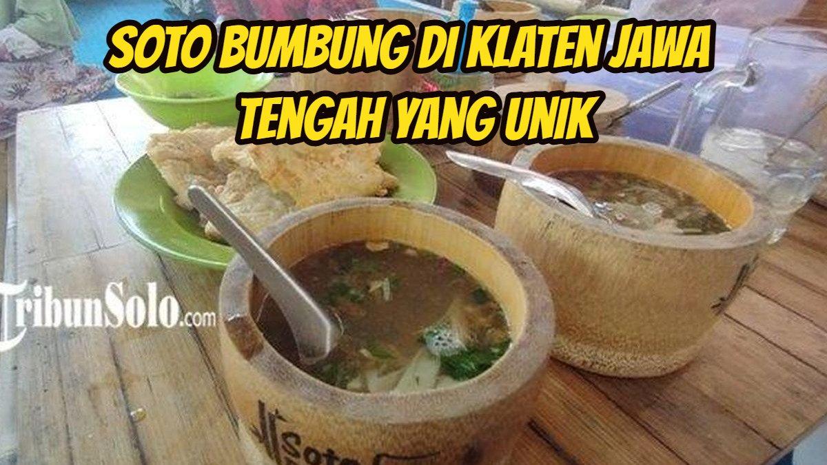 Di Klaten Jateng Ada Soto Bumbung yang Disajikan di Mangkok Bambu ...