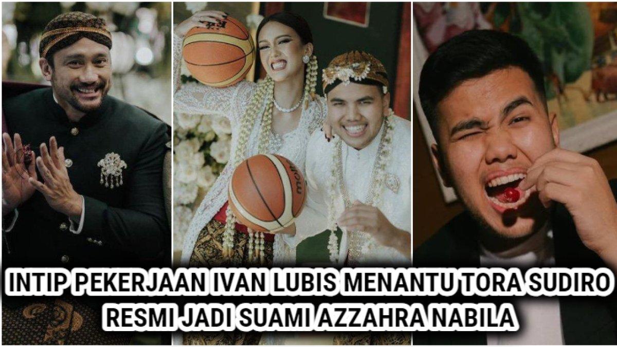 Sumber Uang Muhammad Ivan Lubis Menantu Tora Sudiro, Pekerjaan Mapan, Pantas Berani Nikahi ...