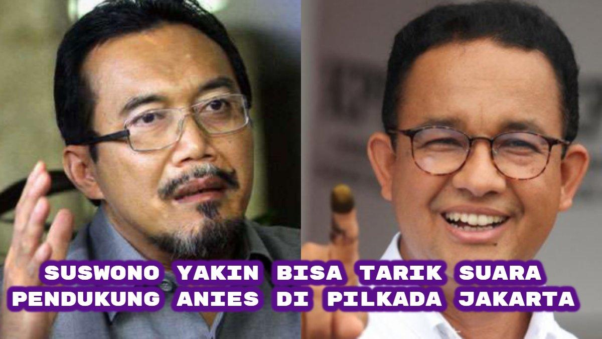 Suswono Yakin Bisa Tarik Suara Pendukung Anies di Pilgub Jakarta, Ini Strategi Pasangan Ridwan ...