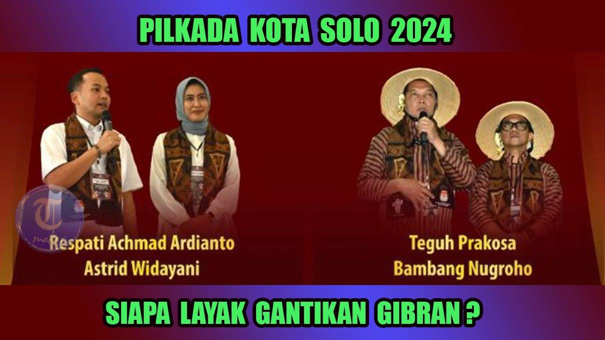 Cek Elektabilitas Pilkada Kota Solo 2024, Respati Ardi & Teguh Prakosa ...