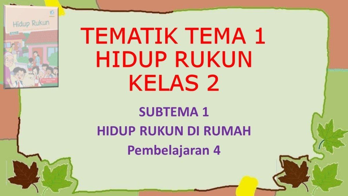 Soal & Kunci Jawaban Buku Tematik 1 Subtema 1 Kelas 2 SD Pembelajaran 4 Halaman 31 sampai 33 ...