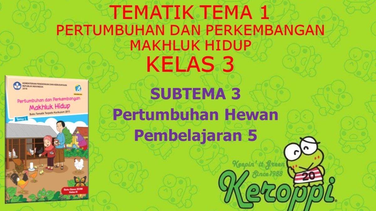 Soal & Kunci Jawaban Tematik 1 Subtema 3 Kelas 3 SD Pembelajaran 5 Halaman 131 132 133 134 135 ...
