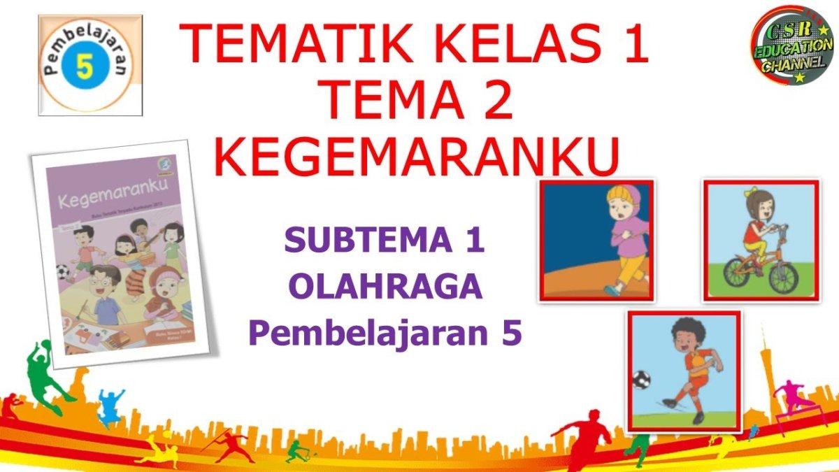 Soal & Kunci Jawaban Tematik 2 Subtema 1 Kelas 1 SD Pembelajaran 5 Halaman 38 39 40 41 42 43 44 ...
