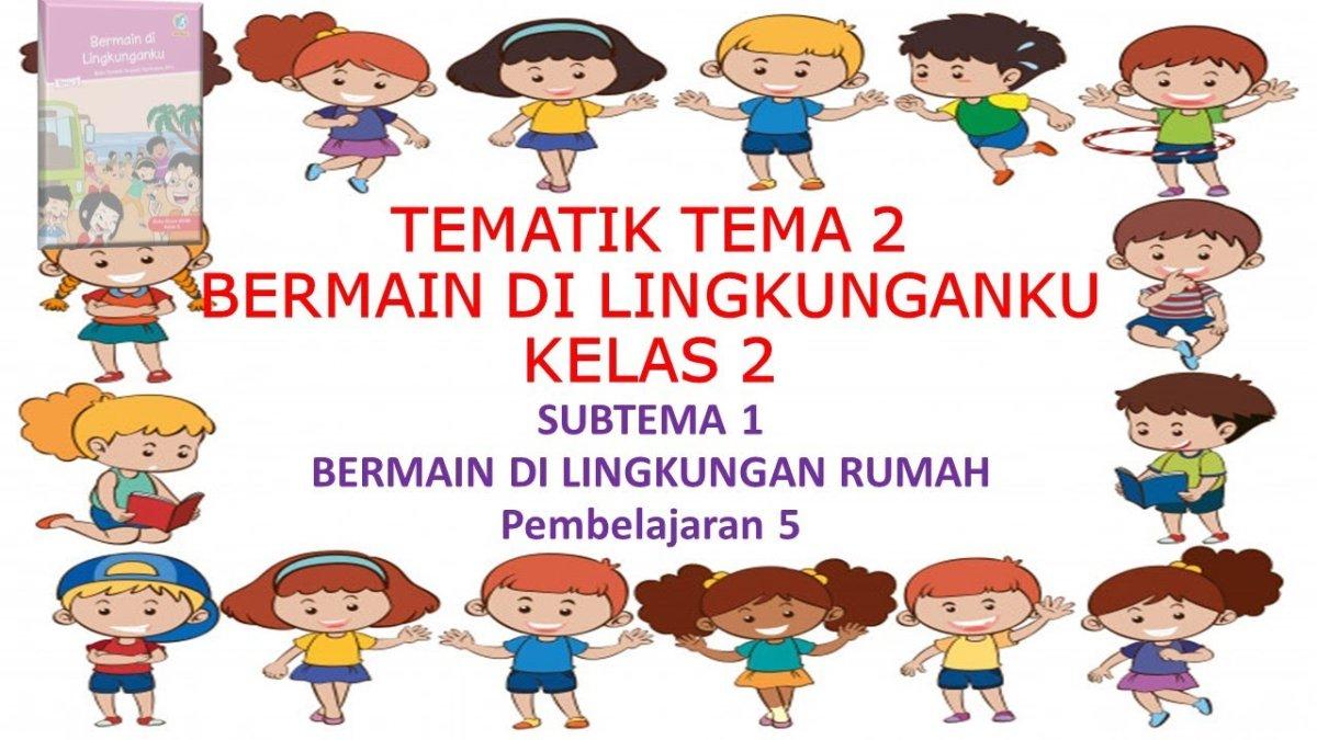 Soal & Kunci Jawaban Tematik 2 Subtema 1 Kelas 2 SD Pembelajaran 5 Halaman 36 37 38 39 40 41 42 ...