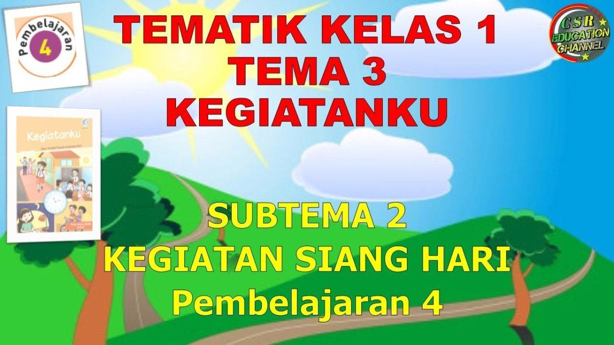 Soal & Kunci Jawaban Tematik 3 Subtema 2 Kelas 1 SD Pembelajaran 4 Halaman 59, 60, dan 61 ...