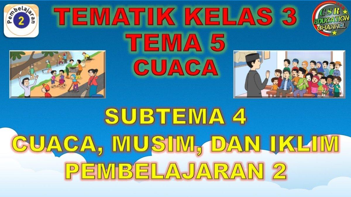 Soal & Kunci Jawaban Tematik 5 Subtema 4 Kelas 3 SD Pembelajaran 2 Halaman 193 - Halaman all ...
