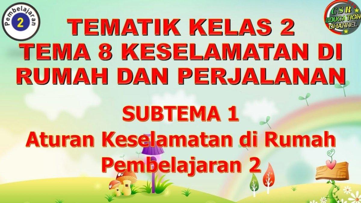Soal & Kunci Jawaban Tematik 8 Subtema 1 Kelas 2 SD Pembelajaran 2 Halaman 15 16 17 18 dan 19 ...