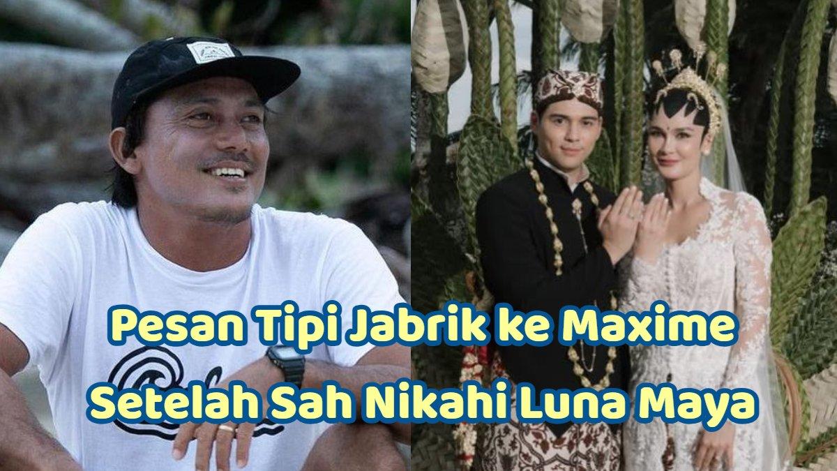 Terharu Maxime Bouttier Nikahi Luna Maya, Tipi Jabrik Beri Pesan Khusus, Sebut Ibunya Paling ...