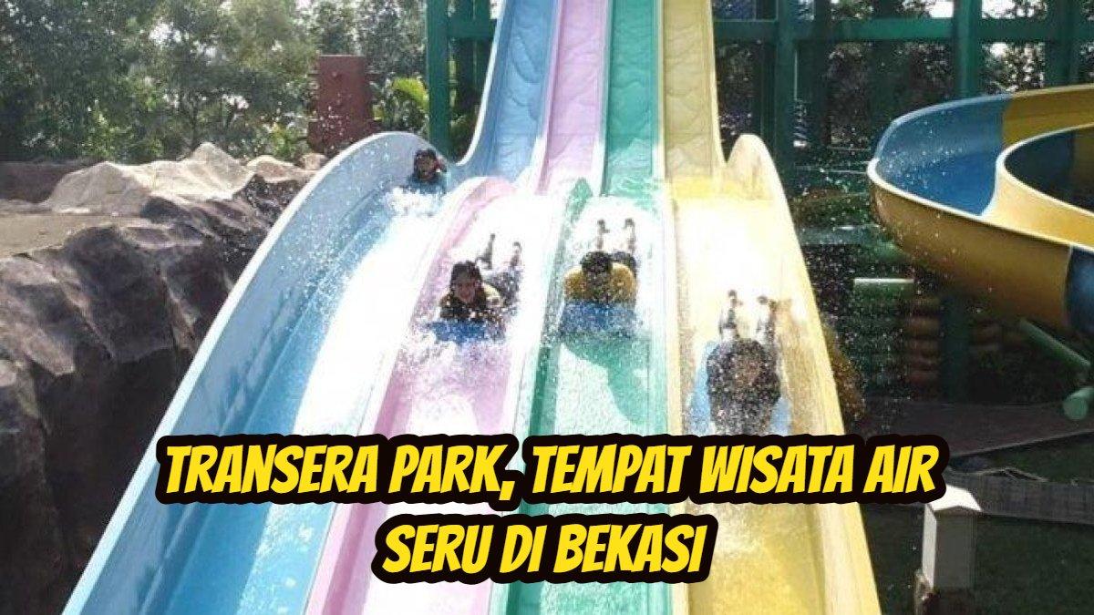 Di Bekasi Jawa Barat Ada Transera Waterpark dengan Perosotan Raksasa ...
