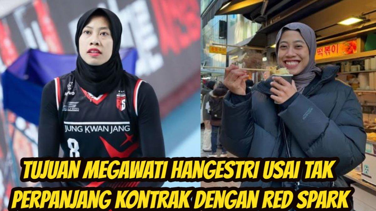 Kemana Megawati Hangestri Usai Tak Perpanjang Kontrak dengan Red Sparks? Utamakan Sang Ibu ...