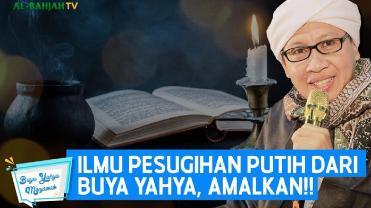 Mengenal Ilmu Pesugihan Putih yang Diajarkan Ulama Buya Yahya, Amalkan ...