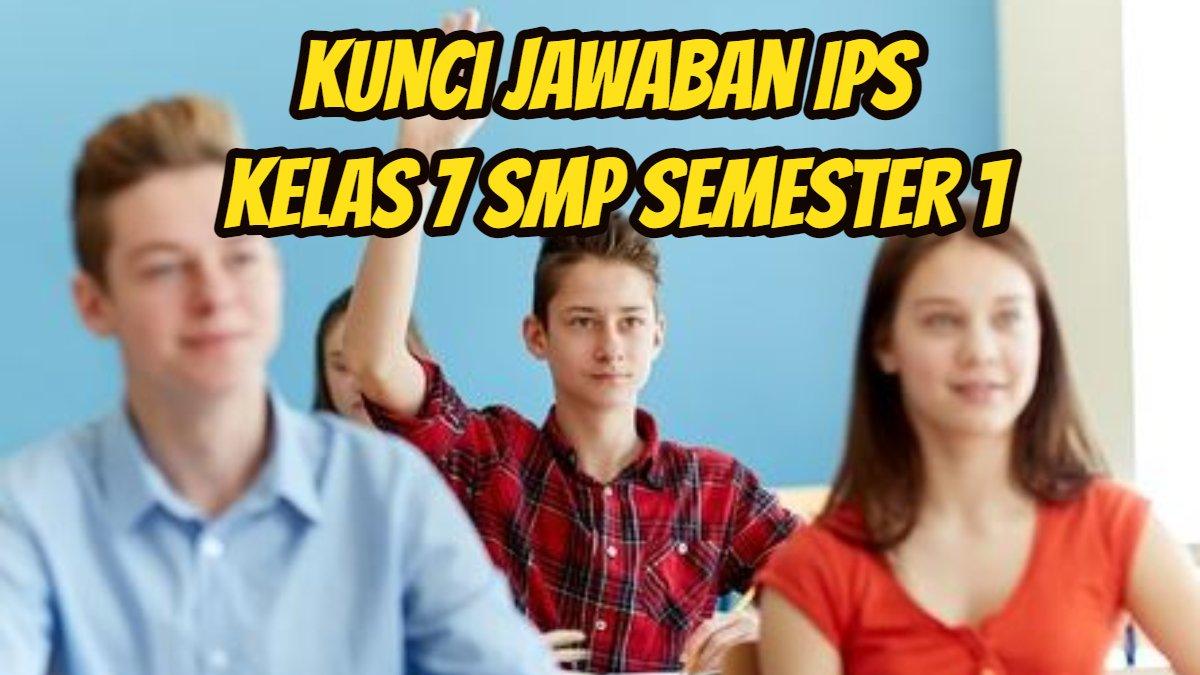 Video Kunci Jawaban IPS Kelas 7 SMP Semester 1, Yang Bukan Ciri-ciri ...