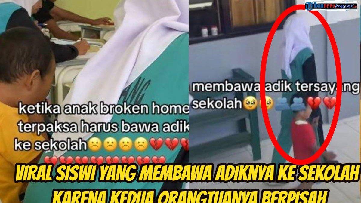 Pilu Seorang Siswi Broken Home Terpaksa Bawa Adik ke Sekolah, Tidak Rewel Saat Sang Kakak ...
