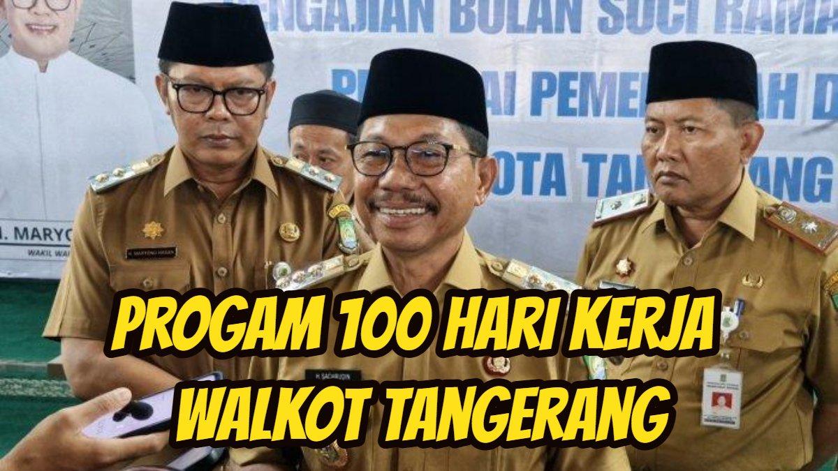 Program 100 Hari Kerja Walkot Tangerang Sachrudin Wujudkan Gampang Sekolah, Kerja dan Sembako ...