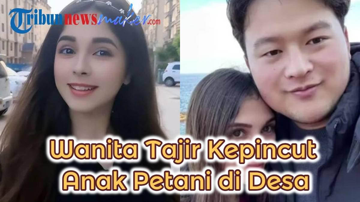 Wanita Tajir Kepincut Anak Petani di Desa, Beri Rp 46 Miliar saat Dinikahi, Sempat Ditolak ...