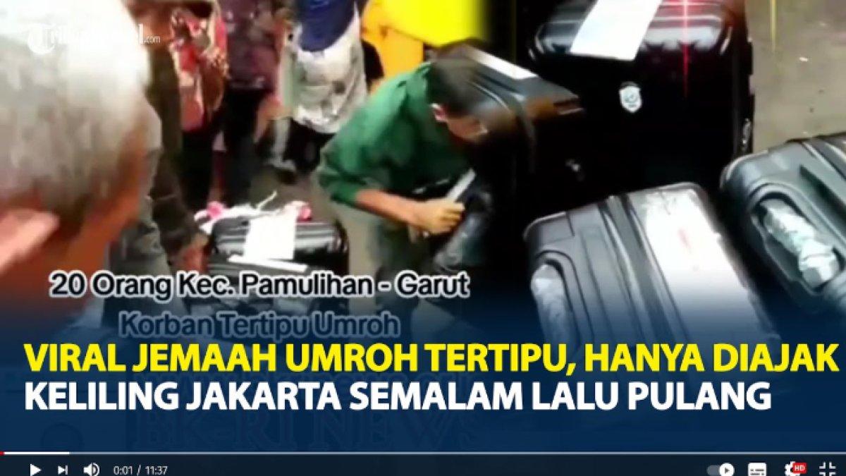 Niat Ingin Umroh, 22 Warga Garut Malah Diajak Keliling Jakarta Semalam ...