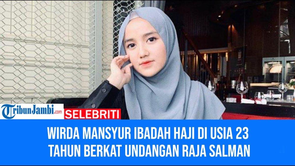 'Masya Allah' Wirda Mansur Diundang Raja Salman untuk Ibadah Haji, Anak Ustaz Yusuf Mansur ...