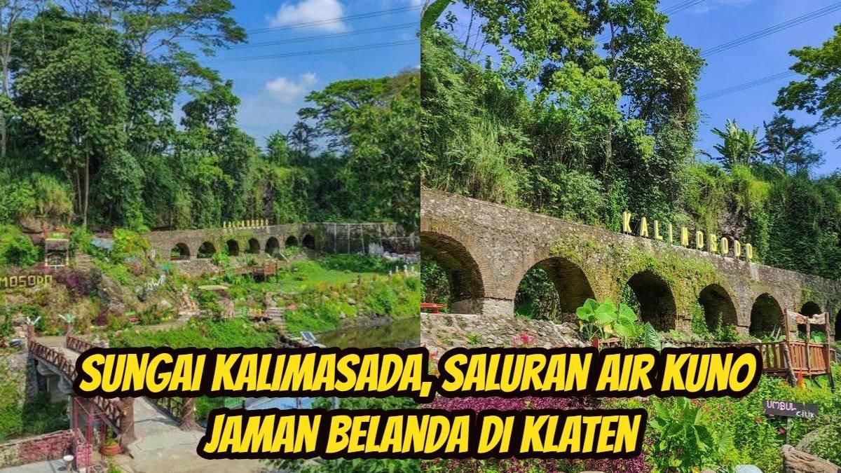 Di Klaten Jateng Ada Wisata Sungai Kalimasada, Saluran Air Kuno Jaman ...