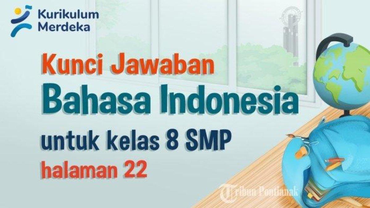 Soal & Kunci Jawaban Bahasa Indonesia Kelas 8 SMP/MTs Halaman 22 Bab 1 Tabel 1.4, Kurikulum ...
